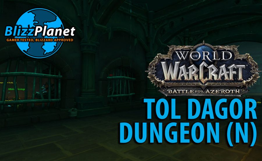 Tol Dagor Dungeon | Blizzplanet